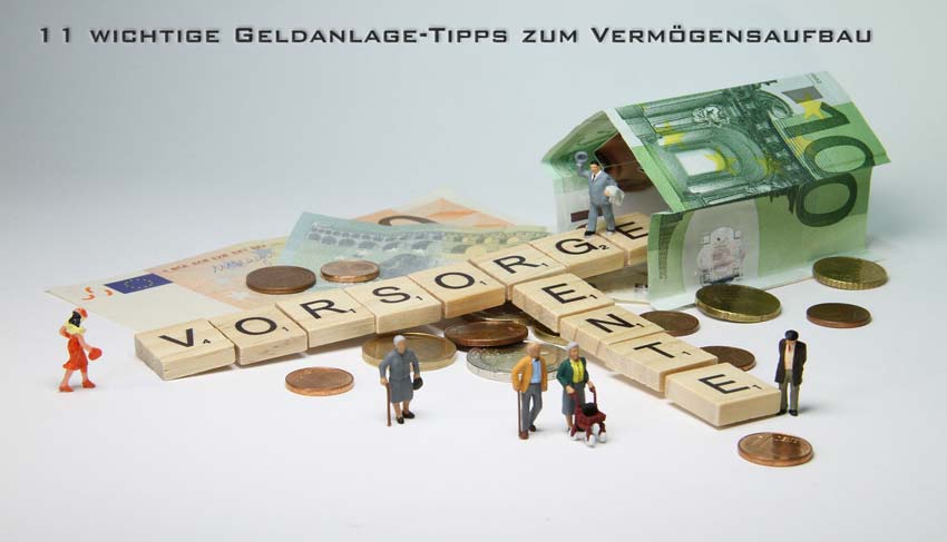 11 wichtige Geldanlage-Tipps